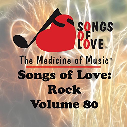 Play Songs of Love: Rock, Vol. 80 by VARIOUS ARTISTS on Amazon Music