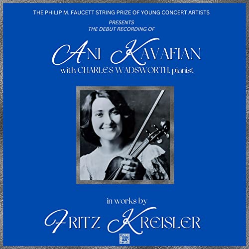 Amazon.co.jp: Ani Kavafian Plays Fritz Kreisler : Ani Kavafian: デジタルミュージック