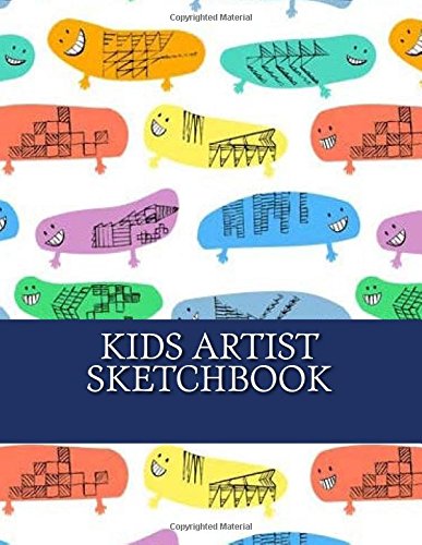 Kids Artist Sketchbook: Drawing Book for Kids, Sketchpad for Young ...