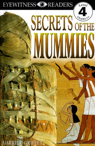 Amazon.com: DK Readers: Secrets of the Mummies (Level 4: Proficient ...