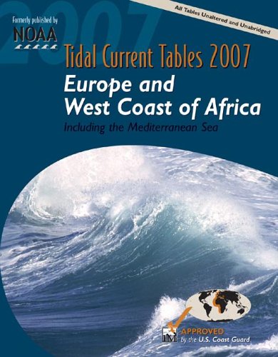 Buy Tide Tables 2007: Europe and West Coast of Africa, Including the ...