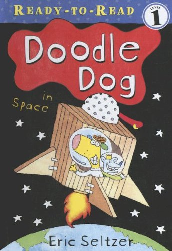 Amazon.com: Doodle Dog in Space (Ready-to-read Level 1): 9780606345187 ...