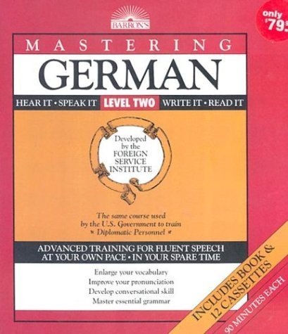 Mastering German: Level 2 (Foreign Service Institute): Foreign Service ...