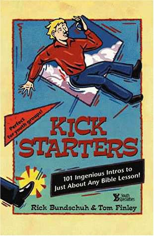 Kickstarters: Bundschuh, Rick, Finley, Tom: 9780310215271: Amazon.com ...