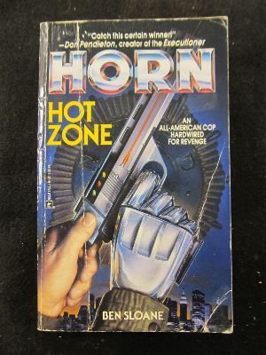 Horn Hot Zone: Ben Sloane: 9780373640010: Amazon.com: Books