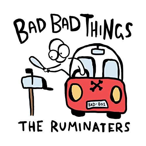 Amazon.com: Bad Bad Things : The Ruminaters: Digital Music