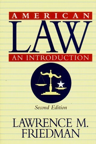 American Law an Introduction Edition by Lawrence M Friedman (1997-11-03 ...
