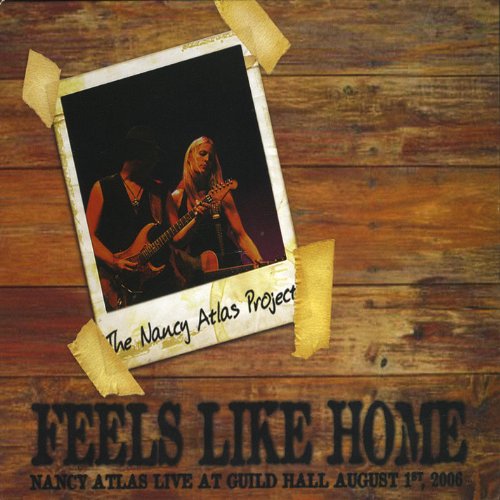 Play Feels Like Home Album 2 - Nancy Atlas Live At Guild Hall by Nancy ...