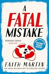 A Fatal Affair: From multi-million-copy selling author Faith Martin, an ...