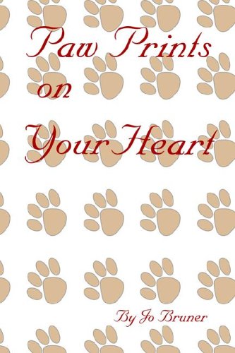 Amazon | Paw Prints on Your Heart | Bruner, Jo | Dogs