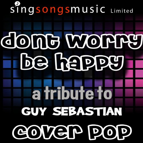 Play Don't Worry Be Happy by Cover Pop on Amazon Music