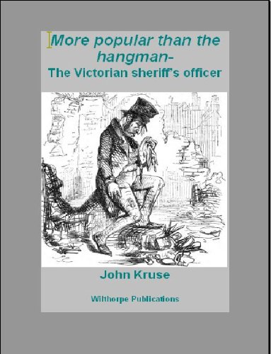 More popular than the hangman- the Victorian sheriff's officer eBook ...