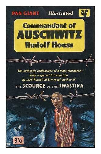 Commandant of Auschwitz: The autobiography of Rudolf Hoess: Amazon.co ...