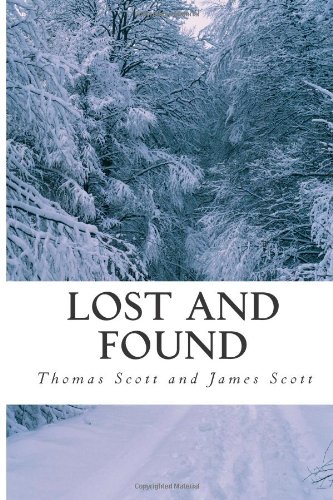 Amazon.com: Lost and Found: 9781492796626: Scott, Mr. Thomas P., Scott ...