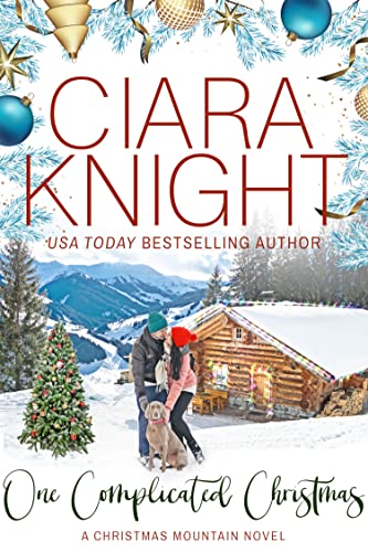 One Complicated Christmas eBook : Knight, Ciara: Amazon.co.uk: Kindle Store
