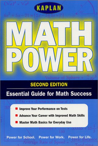 Kaplan Math Power, Second Edition: Empower Yourself! Math Skills for ...