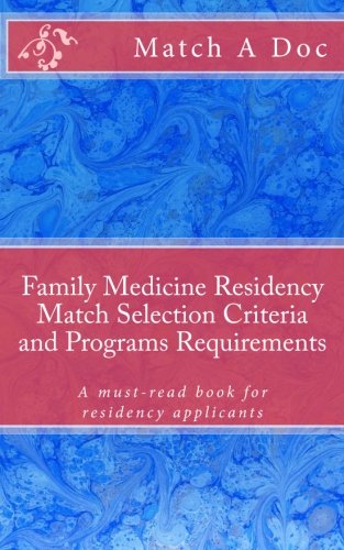 Family Medicine Residency Match Selection Criteria and Programs ...