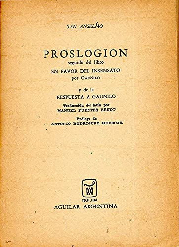 Proslogion. Seguido de Sobre la verdad. Traducción de Manuel Fuentes ...
