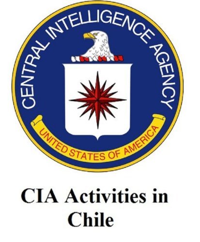 CIA Activities in Chile - Kindle edition by Central Intelligence Agency ...