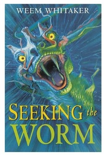 Seeking the Worm: Whitaker, Weem: 9780192750693: Amazon.com: Books