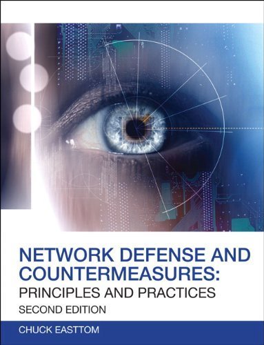 Network Defense and Countermeasures: Principles and Practices (2nd Edition) (Certification ...