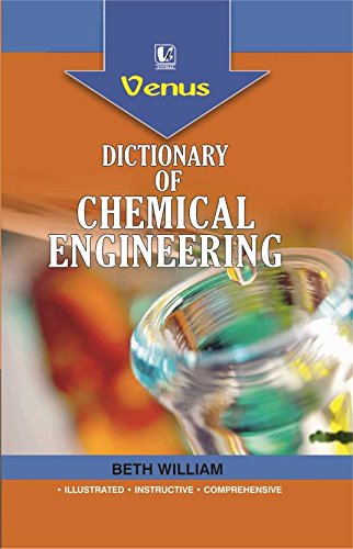 Dictionary Of Chemical Engineering: Beth William: 9789351540960: Amazon ...