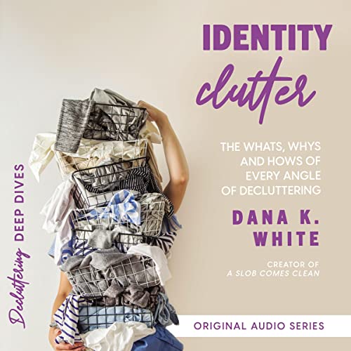 Amazon.com: Identity Clutter: The Whats, Whys, and Hows of Every Angle ...