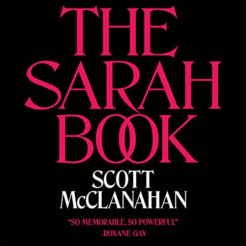 Amazon.com: The Sarah Book (Audible Audio Edition): Scott McClanahan ...