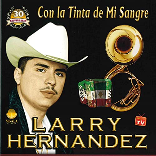 Play Con La Tinta de Mi Sangre by Larry Hernandez on Amazon Music