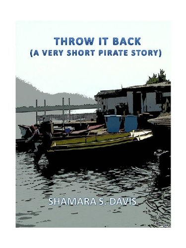 Throw It Back (A Very Short Pirate Story) - Kindle edition by Davis ...