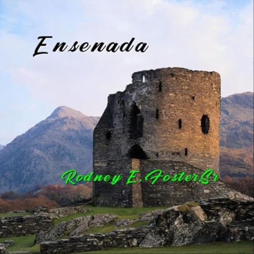 Play Ensenada by Rodney E. Foster,Sr on Amazon Music