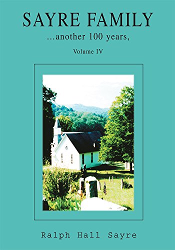 Amazon.com: Sayre Family: Another 100 Years, Volume Iv eBook : Sayre ...