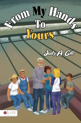Amazon.com: From My Hands to Yours: 9781681181219: Gill, Judy A.: Books