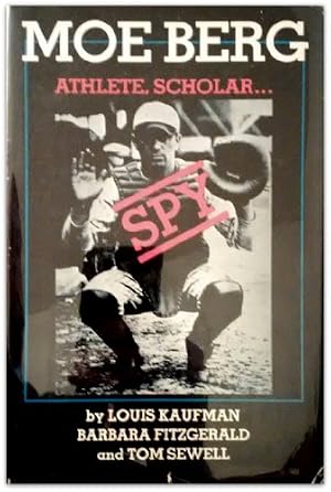 Amazon.com: The Catcher Was a Spy: The Mysterious Life of Moe Berg ...