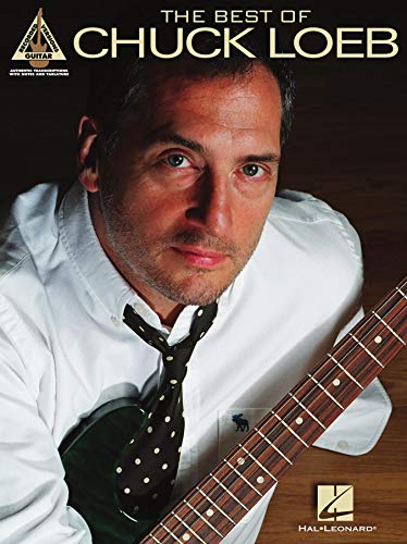 Amazon.com: The Best of Chuck Loeb Songbook (GUITARE) eBook : Loeb ...