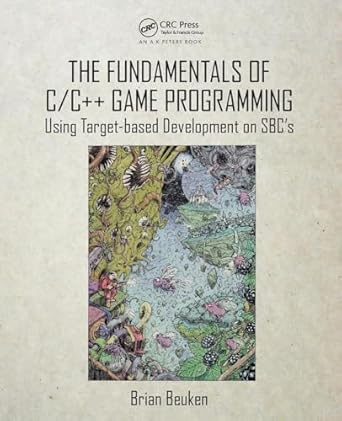 The Fundamentals of C/C++ Game Programming: 9781498788748: Computer ...