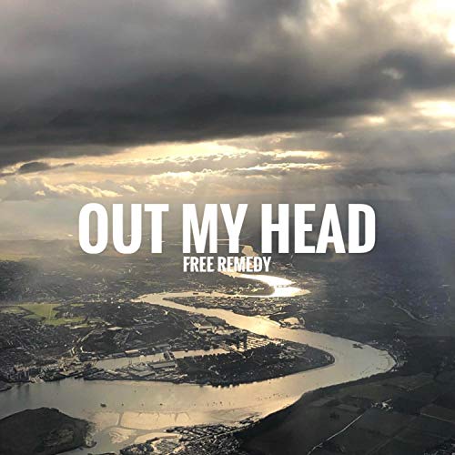 Out My Head by Free Remedy on Amazon Music - Amazon.co.uk