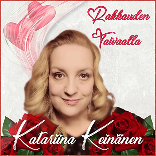 Amazon Music - Katariina KeinänenのRakkauden taivaalla - Amazon.co.jp