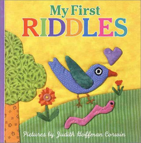 My First Riddles: Public Domain, Hoffman Corwin, Judith: 9780694011094 ...