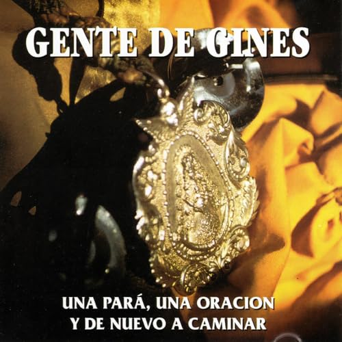 Una Pará, Una Oración y de Nuevo a Caminar de Gente de Gines en Amazon ...