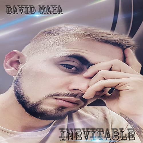 Écouter Inevitable par David Maya sur Amazon Music Unlimited