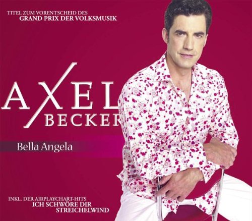 Bella Angela - Becker,Axel: Amazon.de: Musik