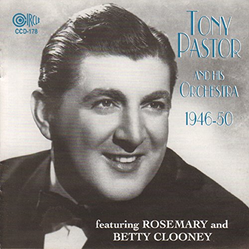Amazon Musicでトニー・パスターのTony Pastor and His Orchestra 1946-1950を再生する