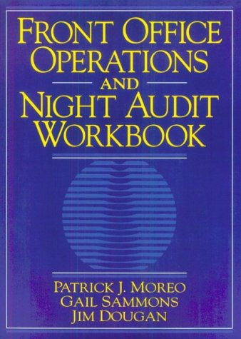 Front Office Operations and Night Audit Workbook: Moreo, Patrick J ...