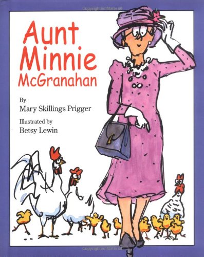 Amazon | Aunt Minnie McGranahan | Prigger, Mary Skillings, Lewin, Betsy ...