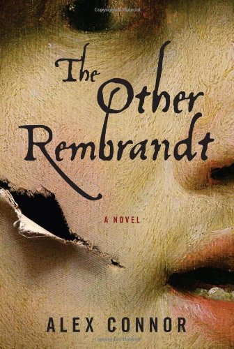 Amazon.com: The Other Rembrandt: 9781402786945: Connor, Alex: Books