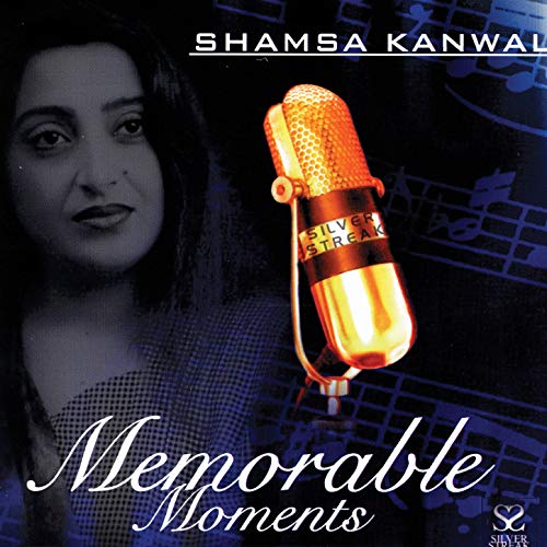 Amazon MusicでShamsa KanwalのMemorable Momentsを再生する