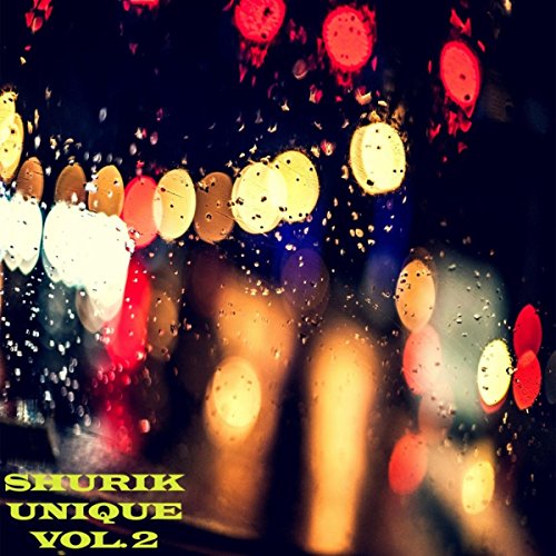 Écouter Unique, Vol. 2 par Shurik sur Amazon Music Unlimited
