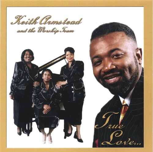 Play True Love by Keith Armstead on Amazon Music