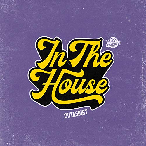 In the House by Outasight on Amazon Music - Amazon.com
